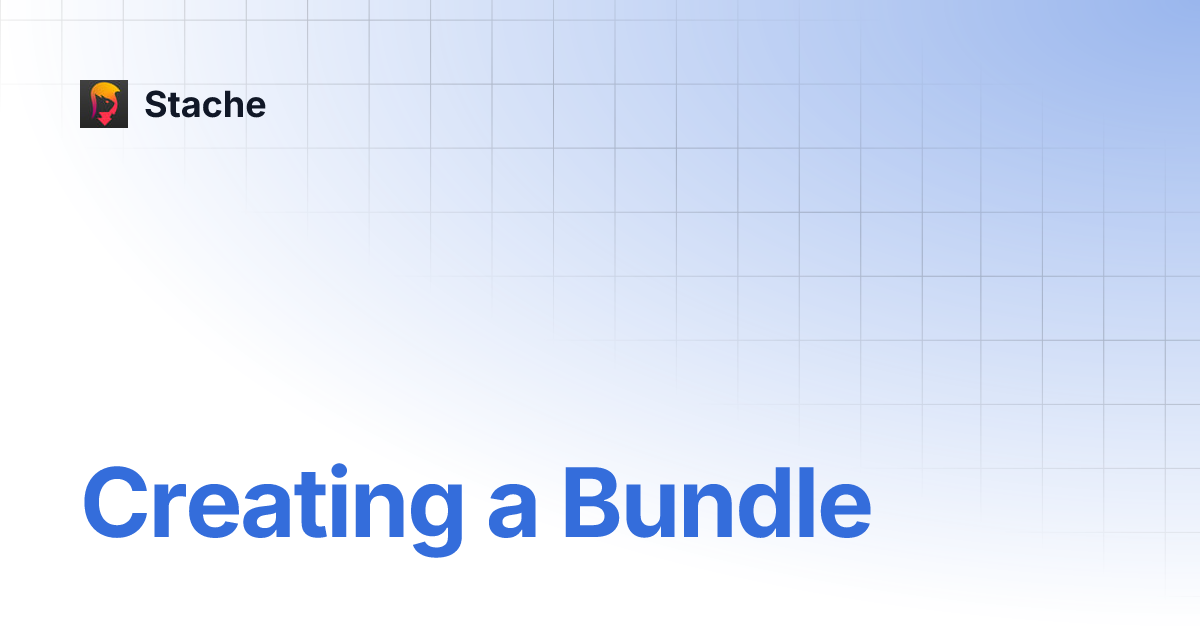 Creating a Bundle | Stache